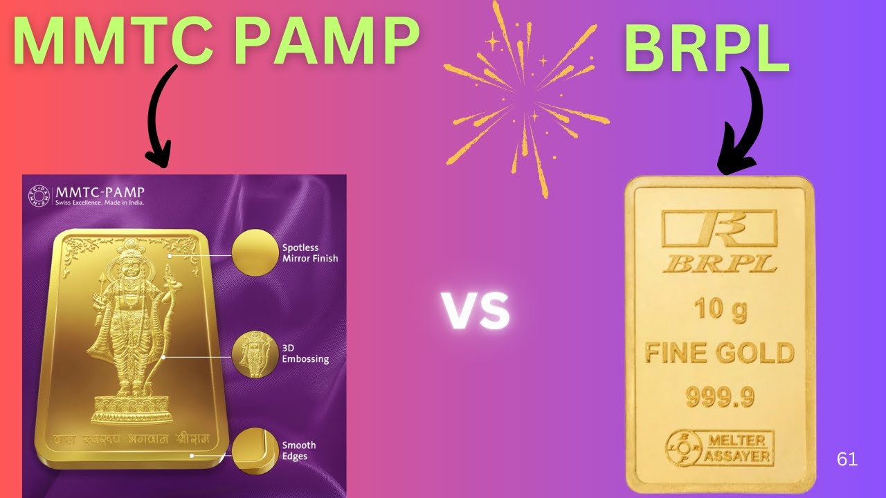 MMTC PAMP vs BRPL 10 gm Gold Bar(Which is better?) - YouTube