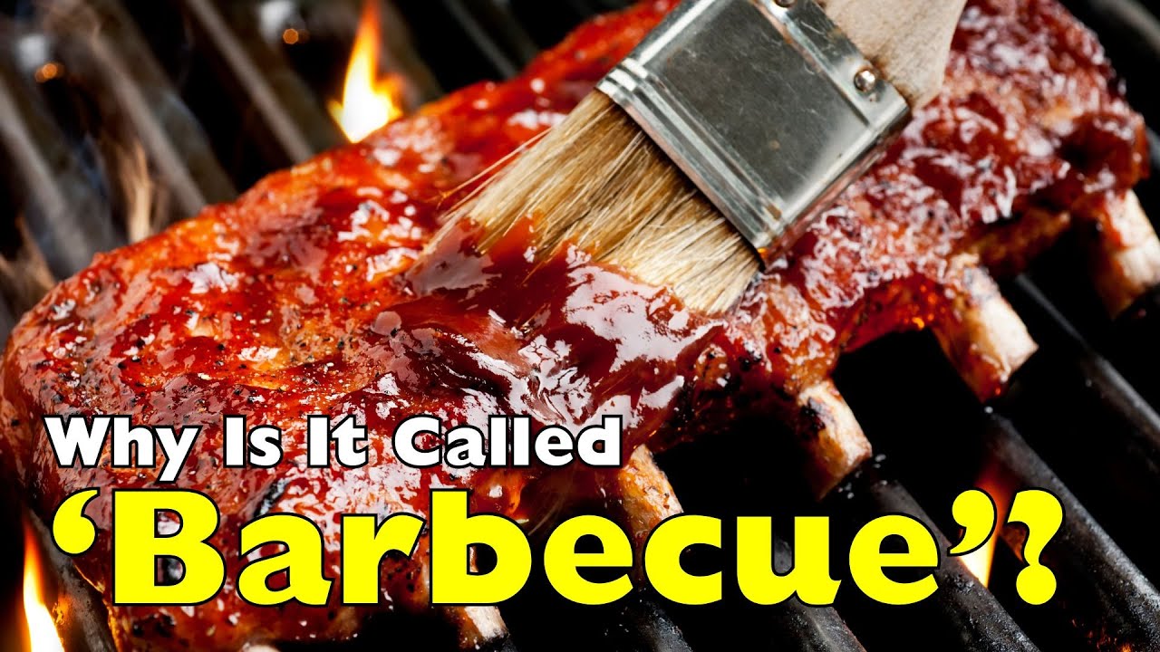 Why Is It Called “Barbecue”? | The Surprising Origin of BBQ - YouTube