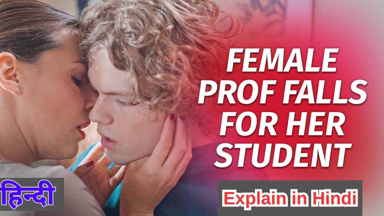 Female Professor Falls For Her Student movie explain in hindi - YouTube