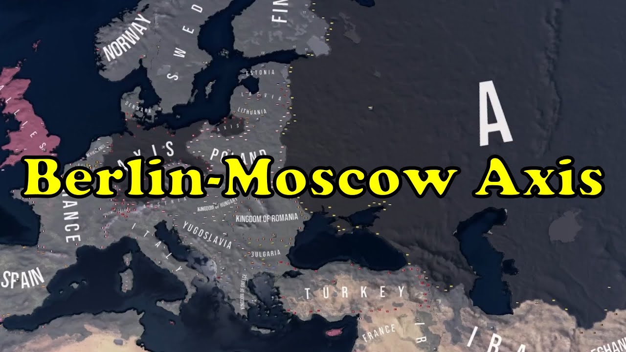 WW2 but the Berlin-Moscow Axis is from in 1936 - Hoi4 Timelapse - YouTube