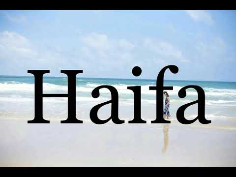 How To Pronounce Haifa🌈🌈🌈🌈🌈🌈Pronunciation Of Haifa - YouTube