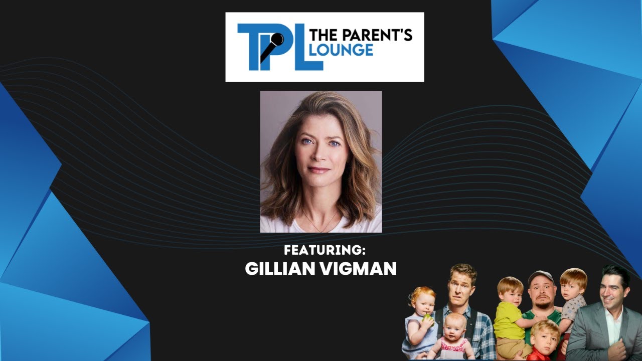 The Parent's Lounge - Season 3 - Episode 49 - Gillian Vigman - YouTube