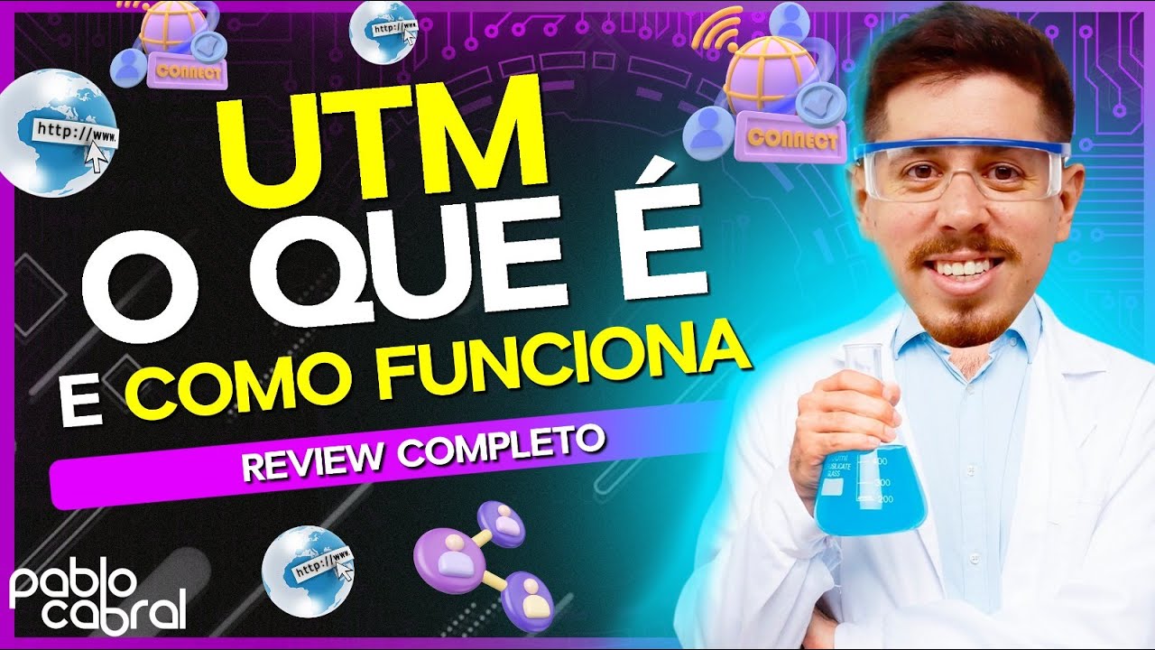 🔍 UTM: O QUE É E COMO FUNCIONA (ENTENDA TUDO SOBRE UTM'S) 2024 - YouTube