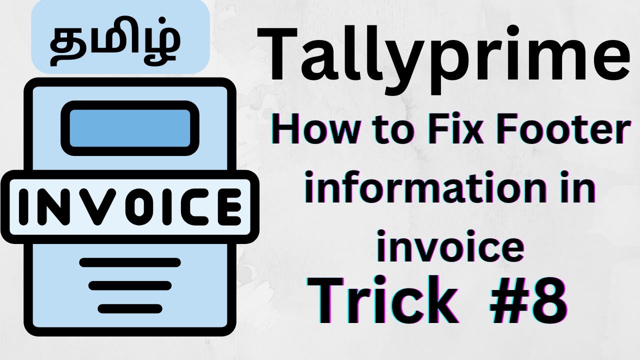How To Fix Footer Information In Tallyprime Invoice Tamil YouTube How To Fix Footer Information In Tallyprime Invoice Tamil YouTube