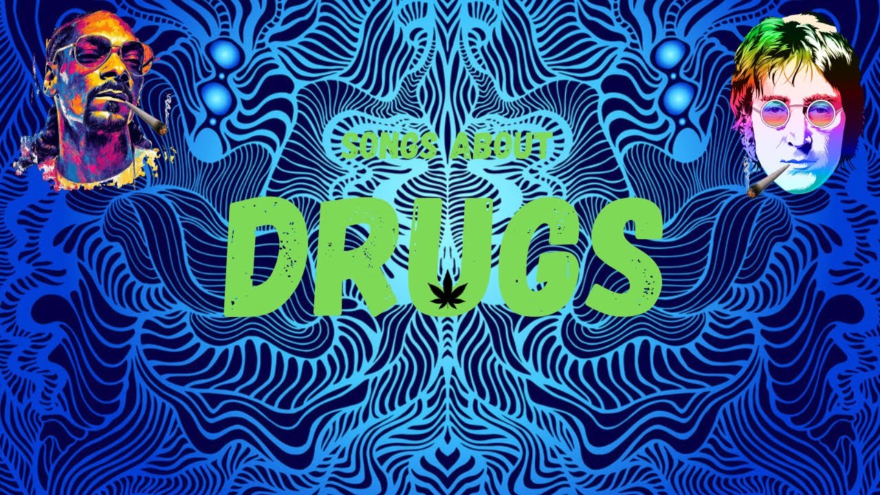 Songs About Drugs - YouTube