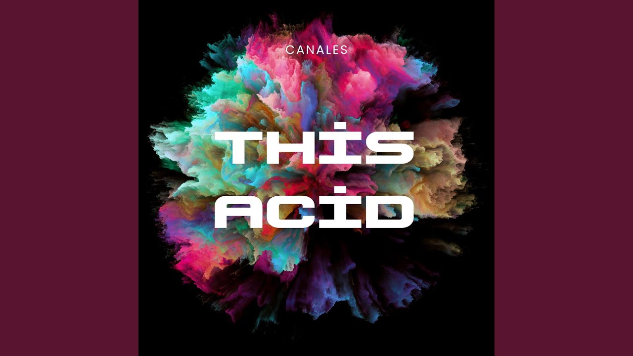 This Acid - YouTube