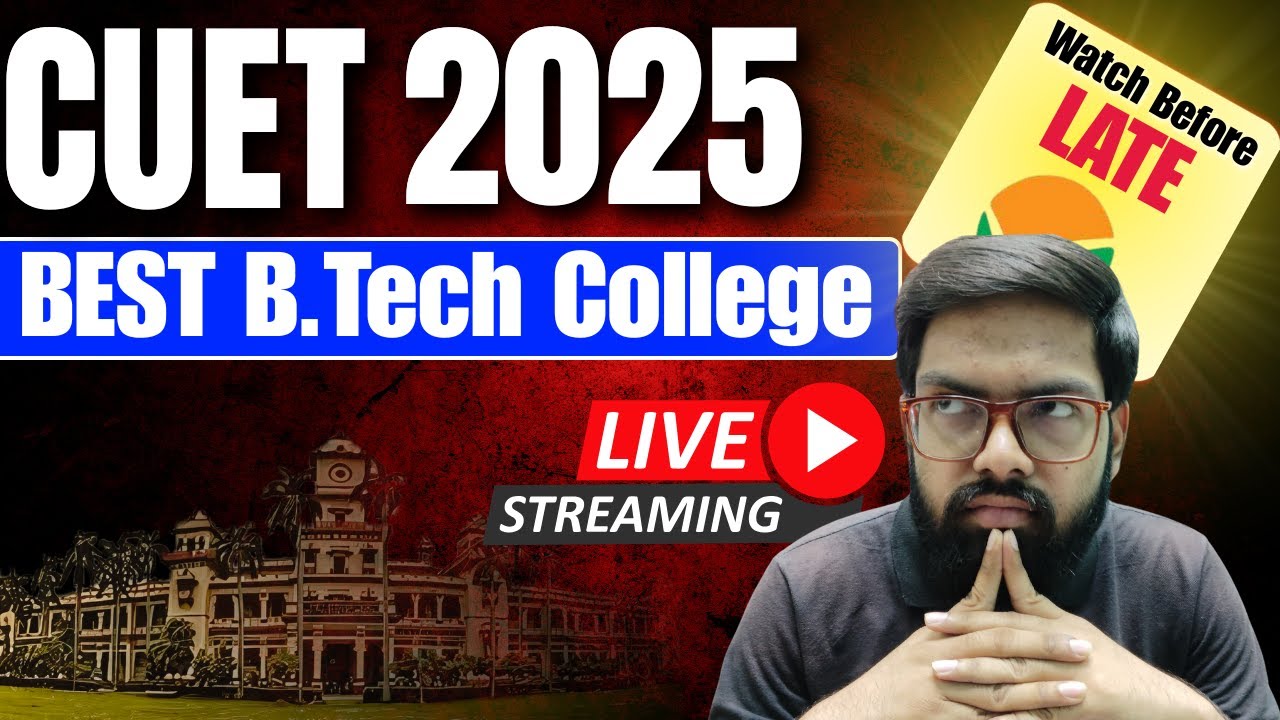 Best B.Tech Colleges from CUET 2025 | CUET Complete Details | Admission ...