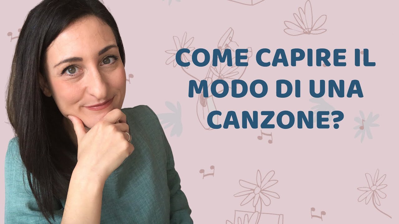 Come capire il Modo di una canzone - YouTube