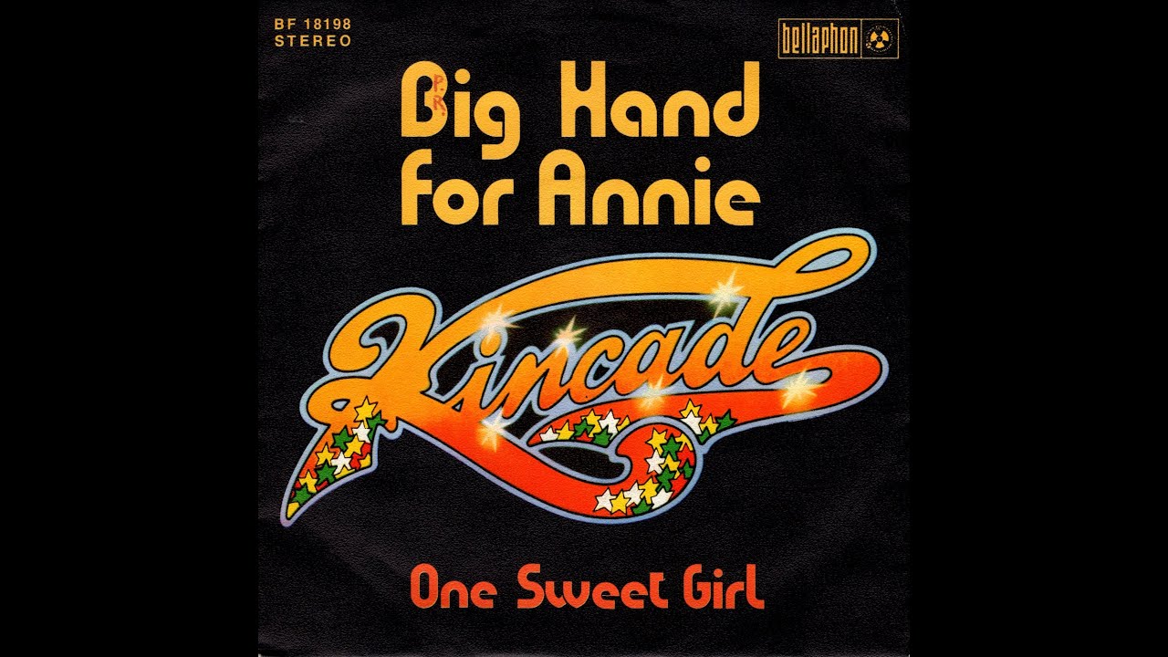 Kincade - Big Hand For Annie (1973) HD Stereo - YouTube