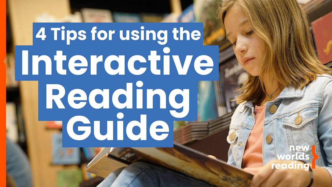 Four Tips for Using the Interactive Reading Guide | New Worlds Reading ...