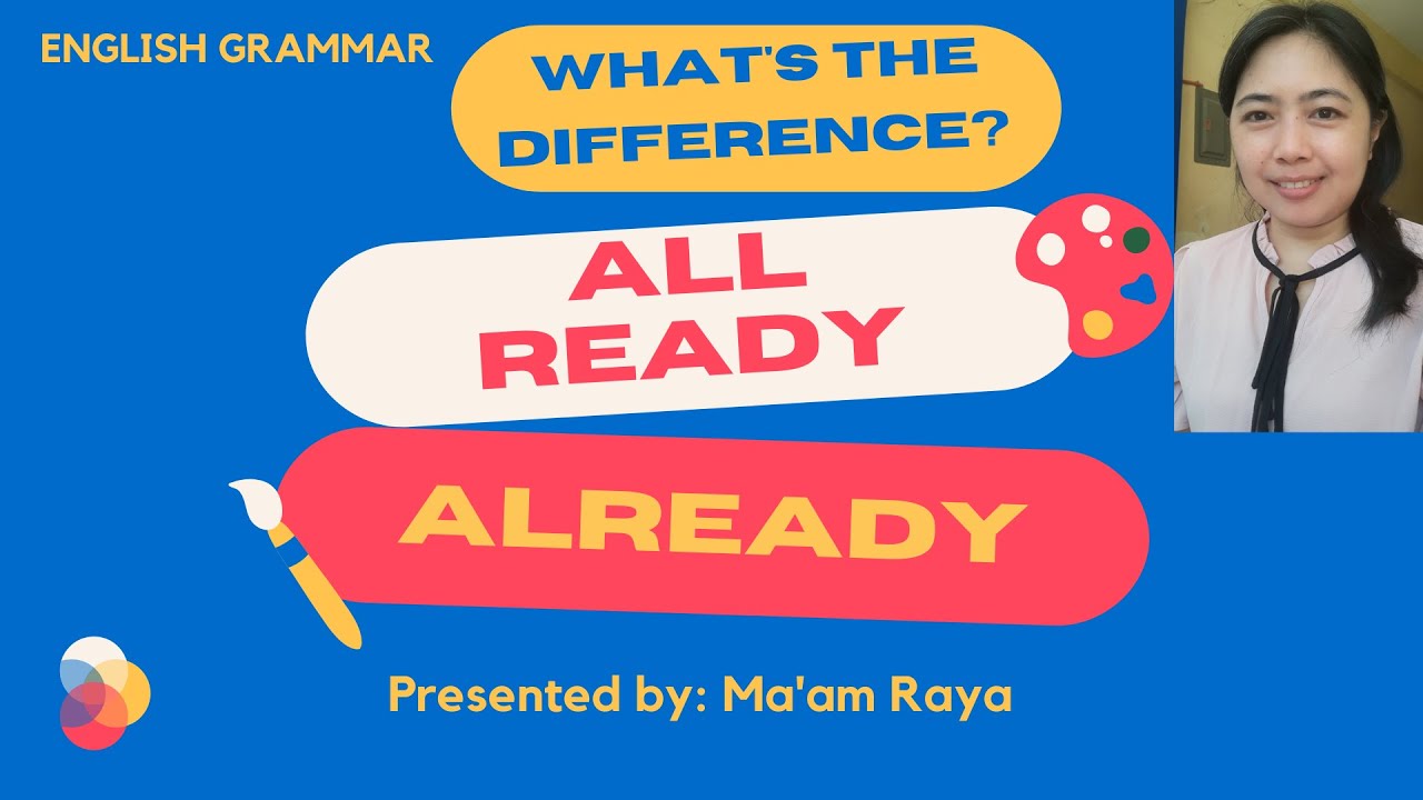 ALL READY vs ALREADY|ENGLISH GRAMMAR - YouTube