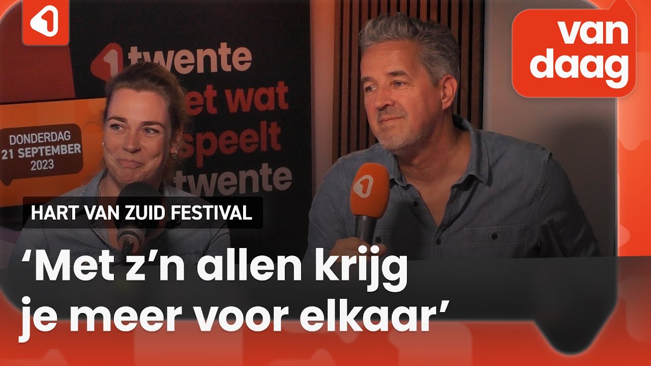 Marloes Nijhuis en Johan de Jong: 'Hart van Zuid Festival Hengelo moet ...