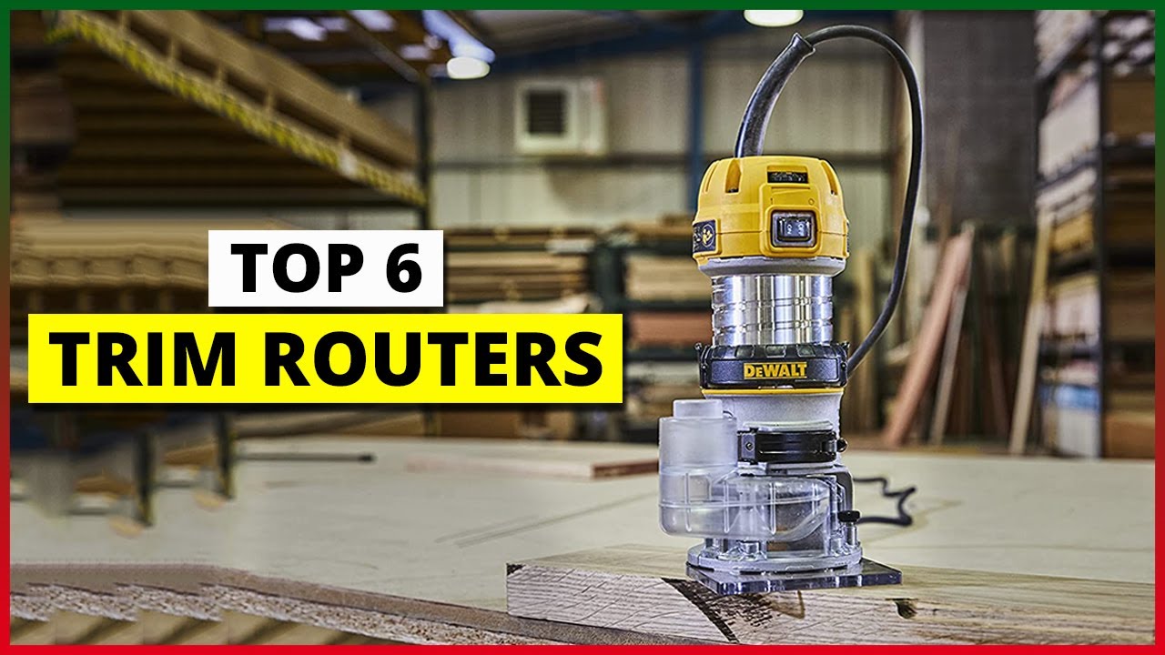 Best Trim Routers 2025[Top 6 Trim Router Reviews] - YouTube