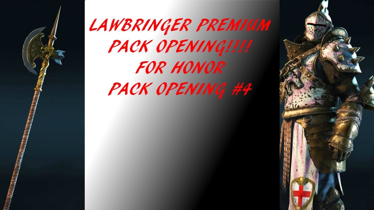 [REP 3] LAWBRINGER PREMIUM PACK OPENING!!!! | FOR HONOR PACK OPENING #4 ...