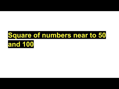 easy method square near to 50 and 100 (Part-3) - YouTube