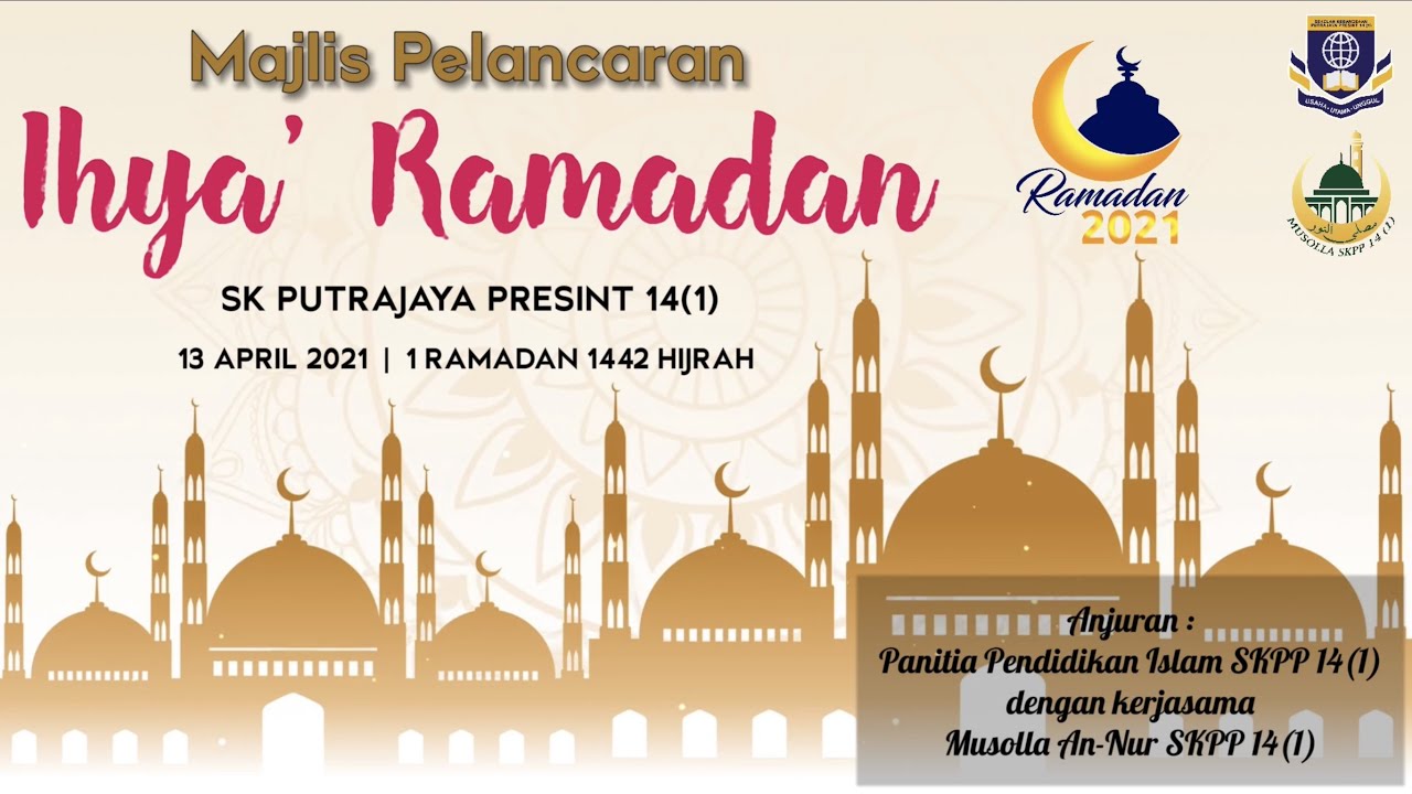 MAJLIS PELANCARAN IHYA' RAMADAN SKPP 14(1) 2021 - YouTube