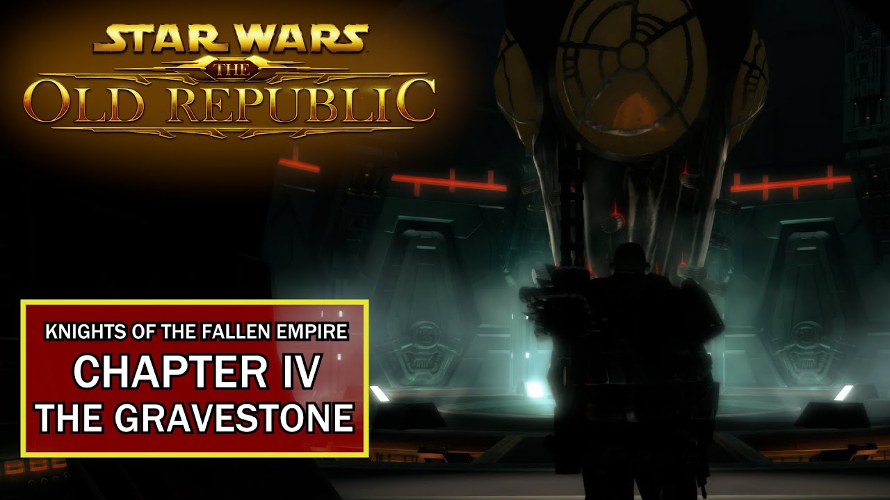 SWTOR: Knights of the Fallen Empire - Chapter 4 The Gravestone - Dark ...