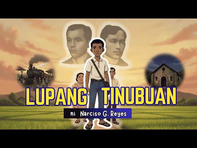 Video Summary - LUPANG TINUBUAN