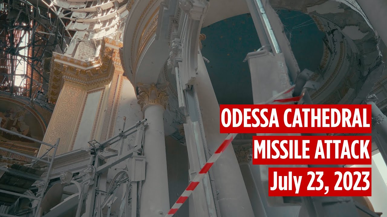 Odessa Cathedral missile attack, July 23, 2023 - YouTube