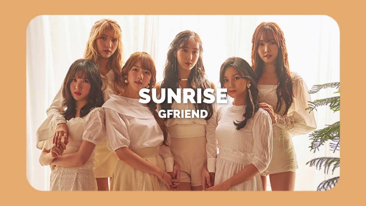 GFRIEND - Sunrise (𝙎𝙡𝙤𝙬𝙚𝙙 & 𝙍𝙚𝙫𝙚𝙧𝙗 𝙑𝙚𝙧𝙨𝙞𝙤𝙣) - YouTube