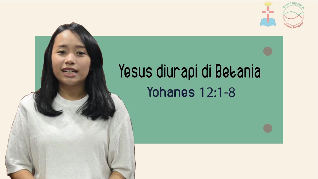 Spiritual Life#640 - Yesus Diurapi Di Betania - YouTube