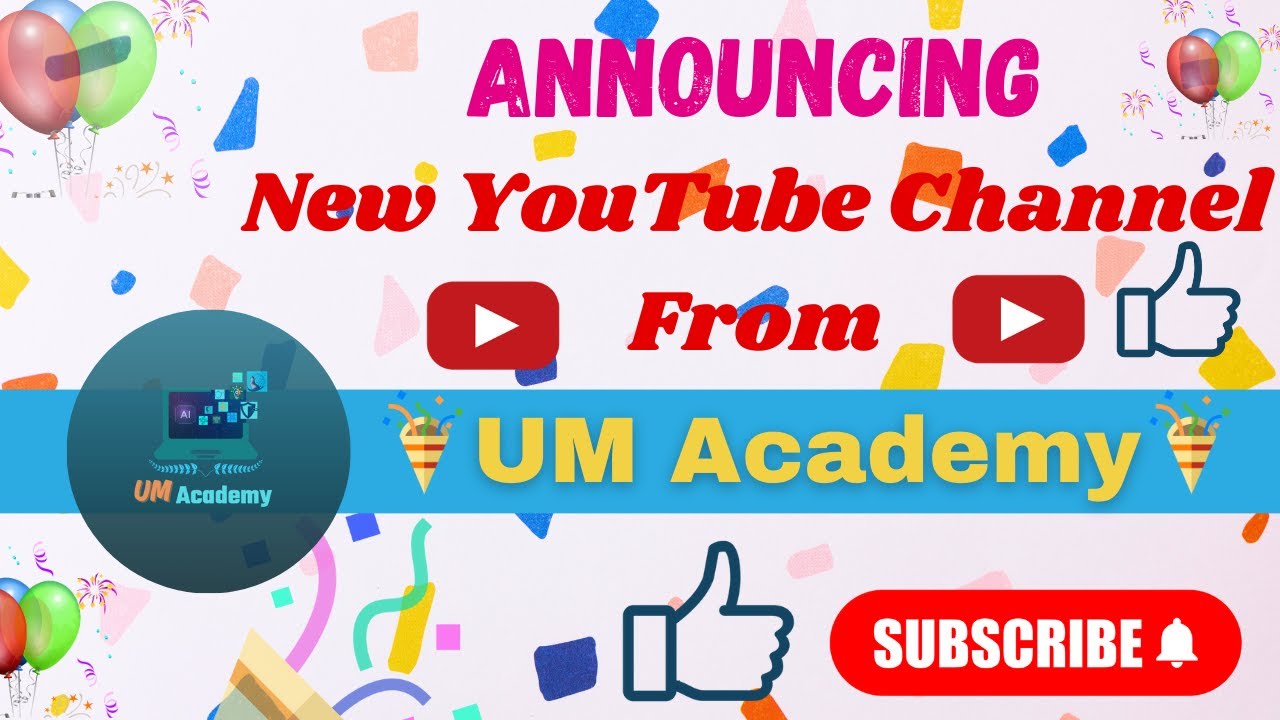 Big Announcing A New YouTube Channel from UM Academy - YouTube