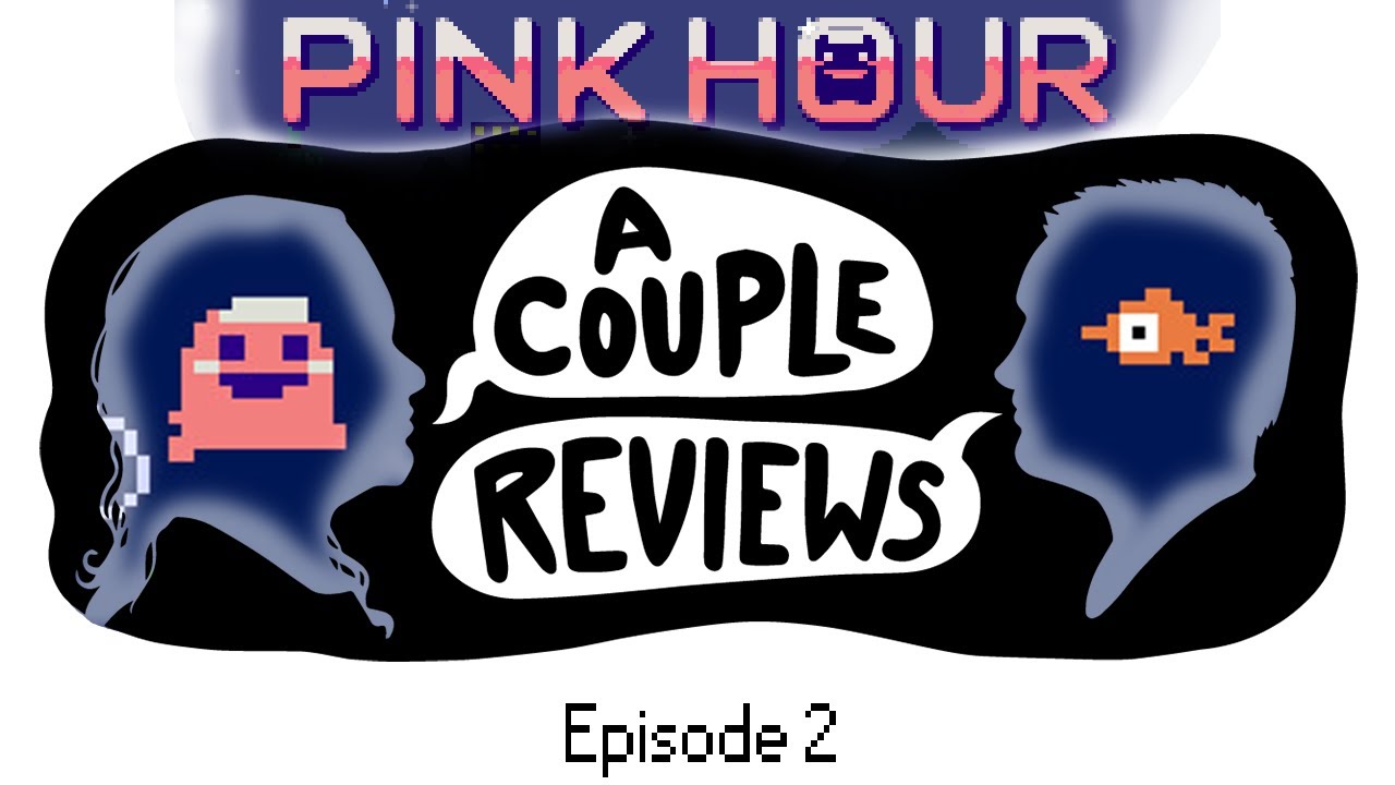 Pink Hour (Episode 2) - A Couple Plays - YouTube
