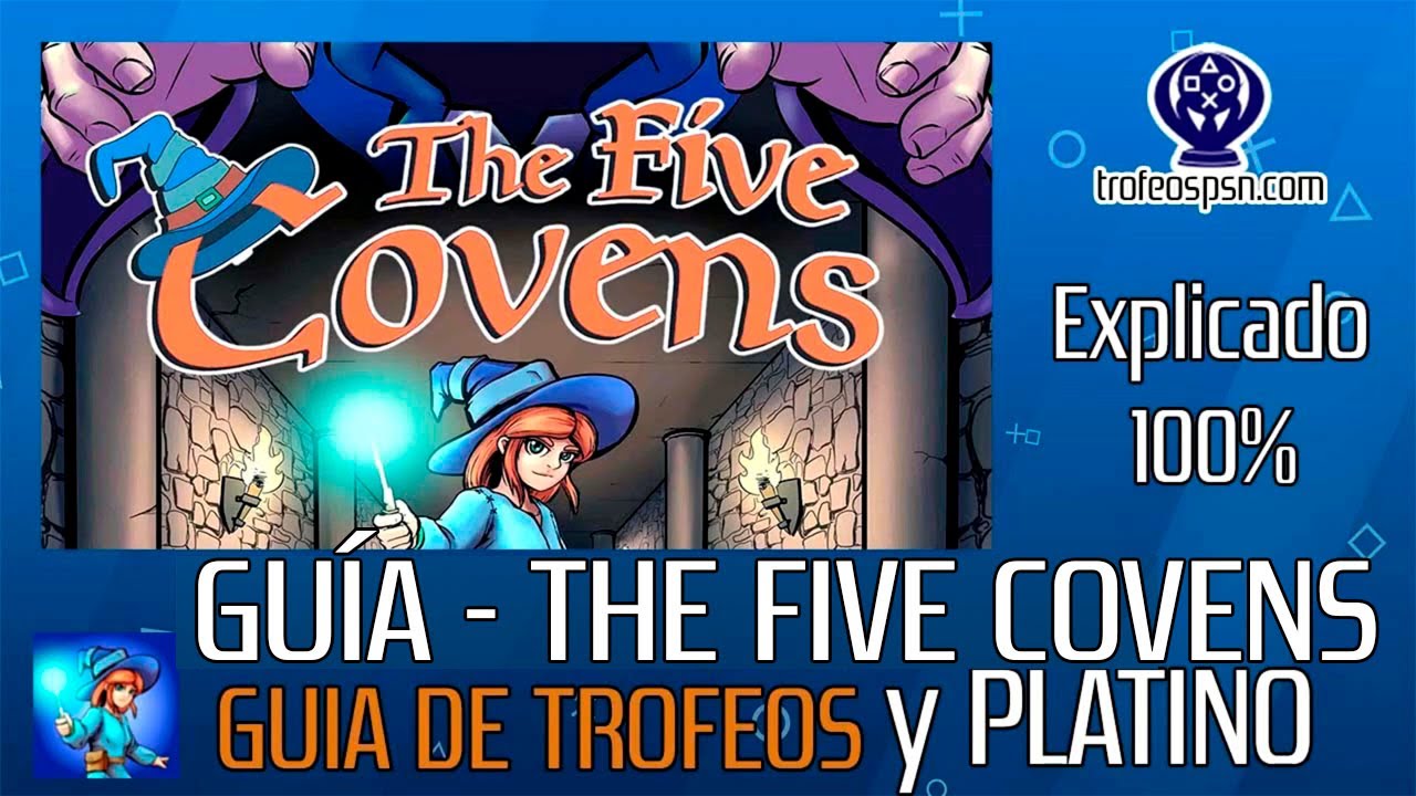 The Five Covens 🏆 Guía de trofeos - Platino al 100% - - Juego Completo - Coleccionables - PS4 ...