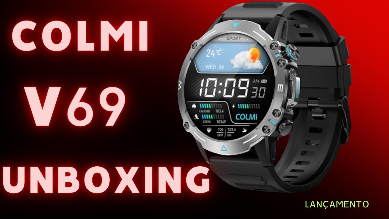 Unboxing COLMI V69 -Lançamento TELA GIGANTE 1.85" BATERIA 710mAh e BOM ...