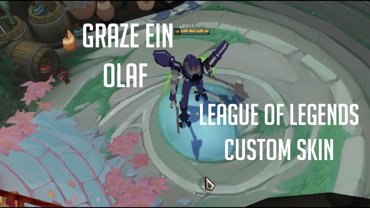 WIP Graze Ein Olaf - League of legends custom skin - YouTube