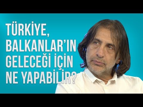 Türkiye, Balkanlar'ın geleceği için ne yapabilir?