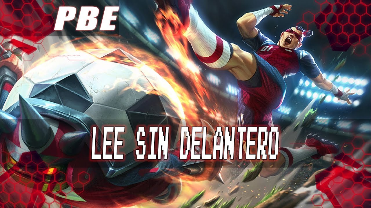 Nuevo Skin - Lee Sin Delantero (Playmaker Lee Sin) 975RP Parche 8.2 ...