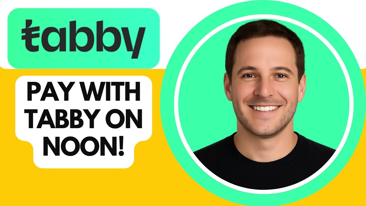 How To Use Tabby In Noon | Step-by-Step Guide - YouTube