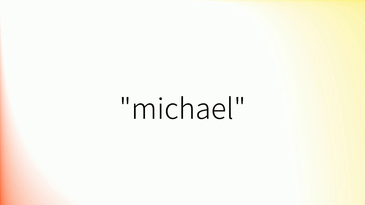 Como pronunciar 'Michael' en español - YouTube