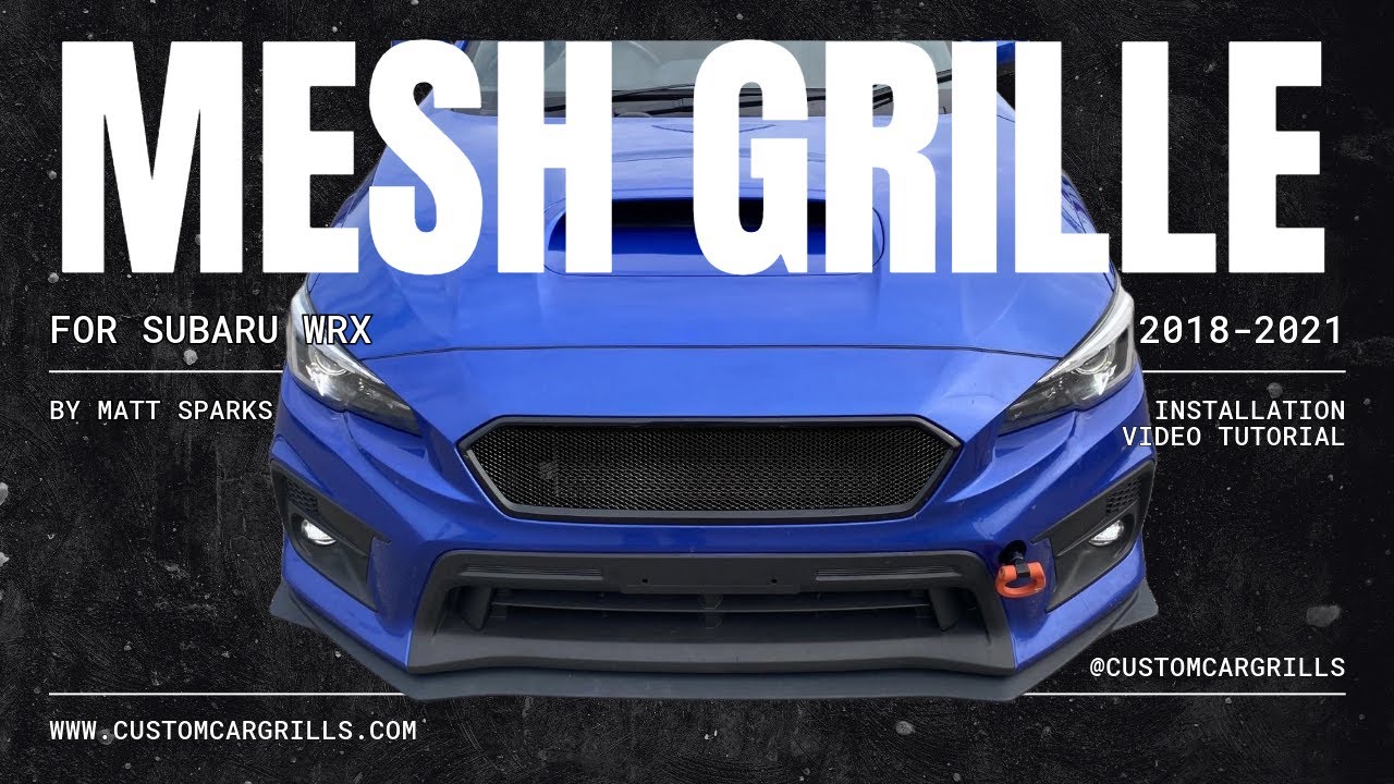 Subaru WRX 2018-2021 Upper Mesh Grill Installation How-To by ...