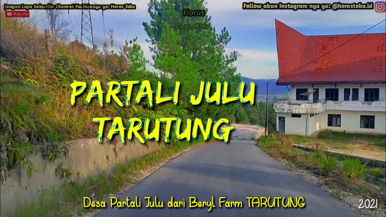 Desa Partali Julu Tarutung dari Beryl Farm - YouTube