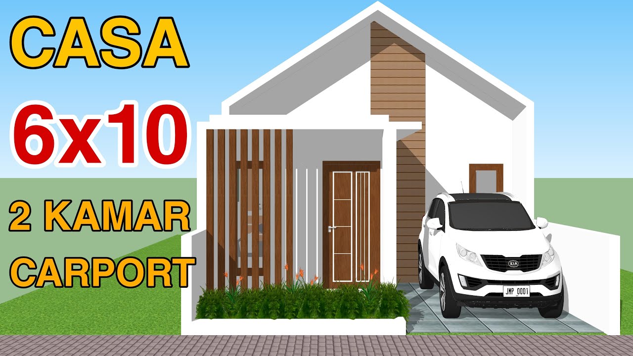 Rumah 6x10 Meter | 2 KAMAR & CARPORT | ( 60 meter persegi ) - YouTube