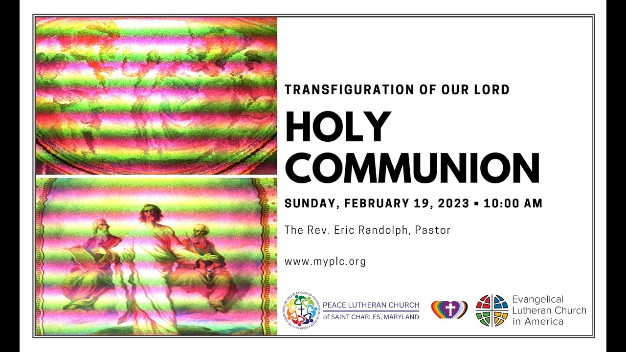 Holy Communion | February 19, 2023 | Transfiguration of Our Lord - YouTube