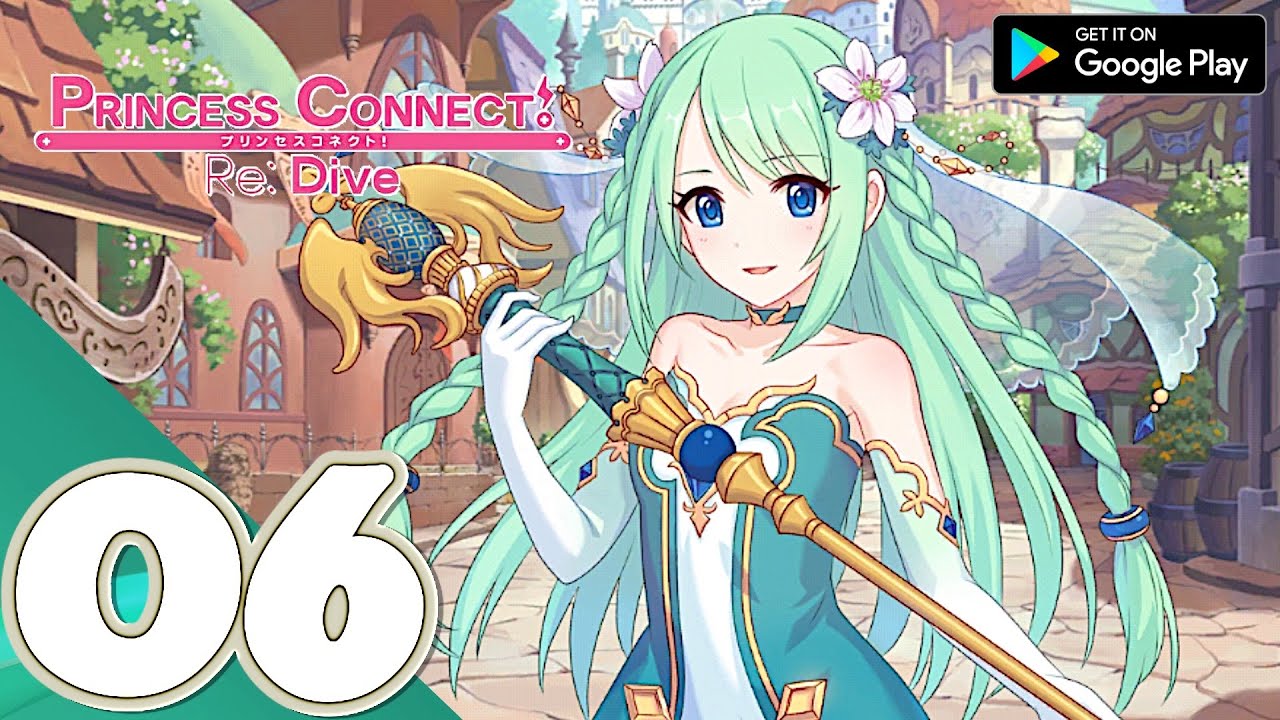 Princess Connect! Re: Dive [Mobile] | Gameplay Walkthrough | Part 6 ...