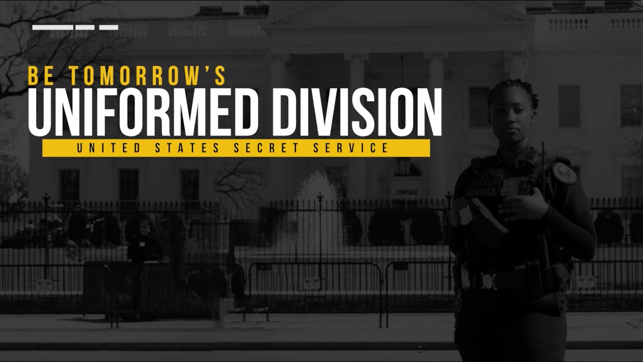 Be Tomorrow's Secret Service Uniformed Division - YouTube