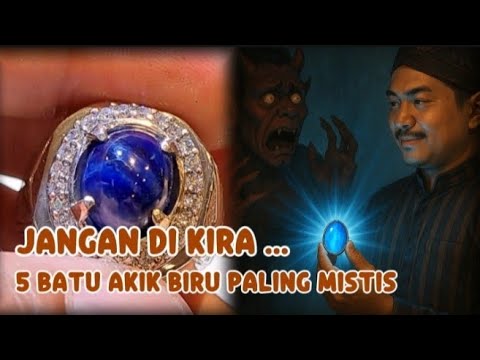 BERTUAH GAIB‼️ 5 BATU AKIK BIRU PALING MISTIS