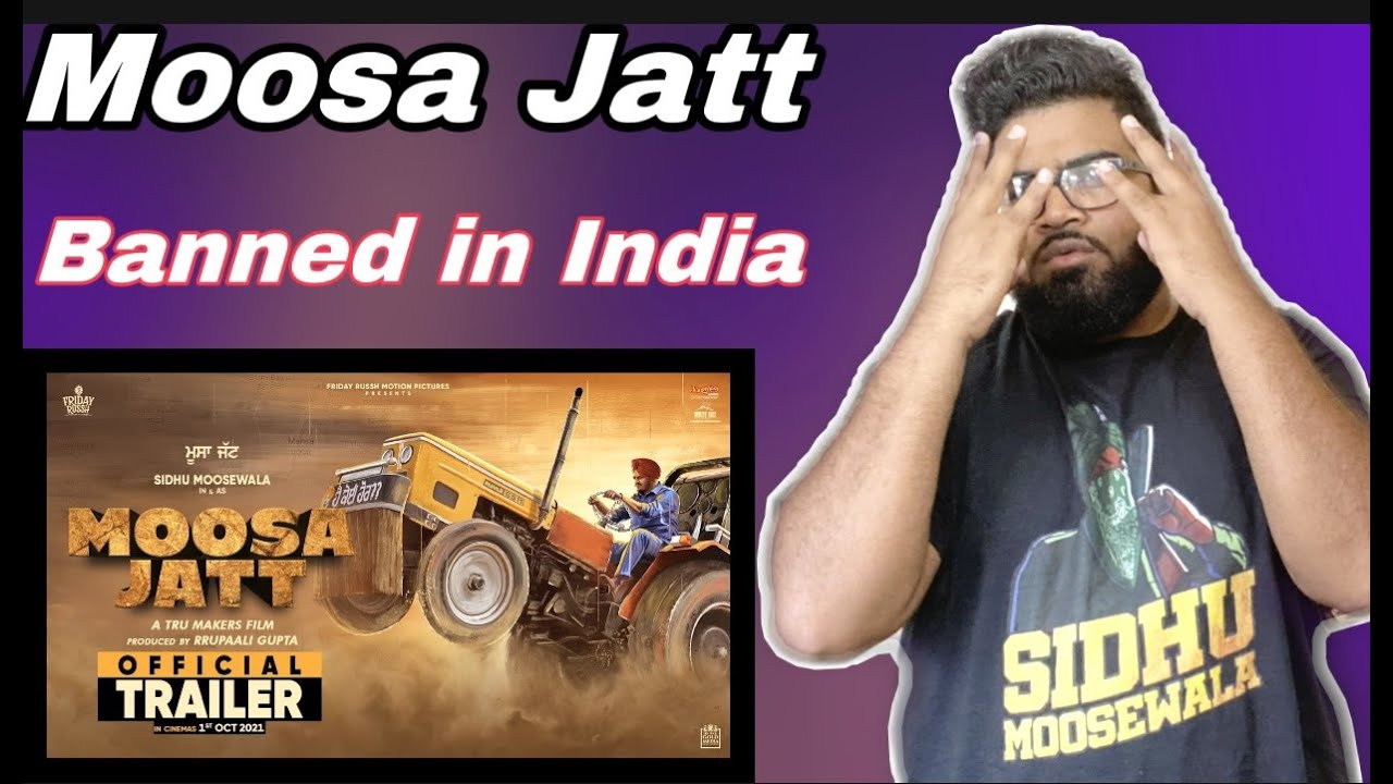 Moosa Jatt Movie Banned in India || Sidhu Moosewala | MOOSA JATT - YouTube