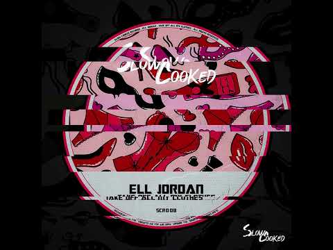 Ell Jordan - Take Off All My Clothes — FREE DL