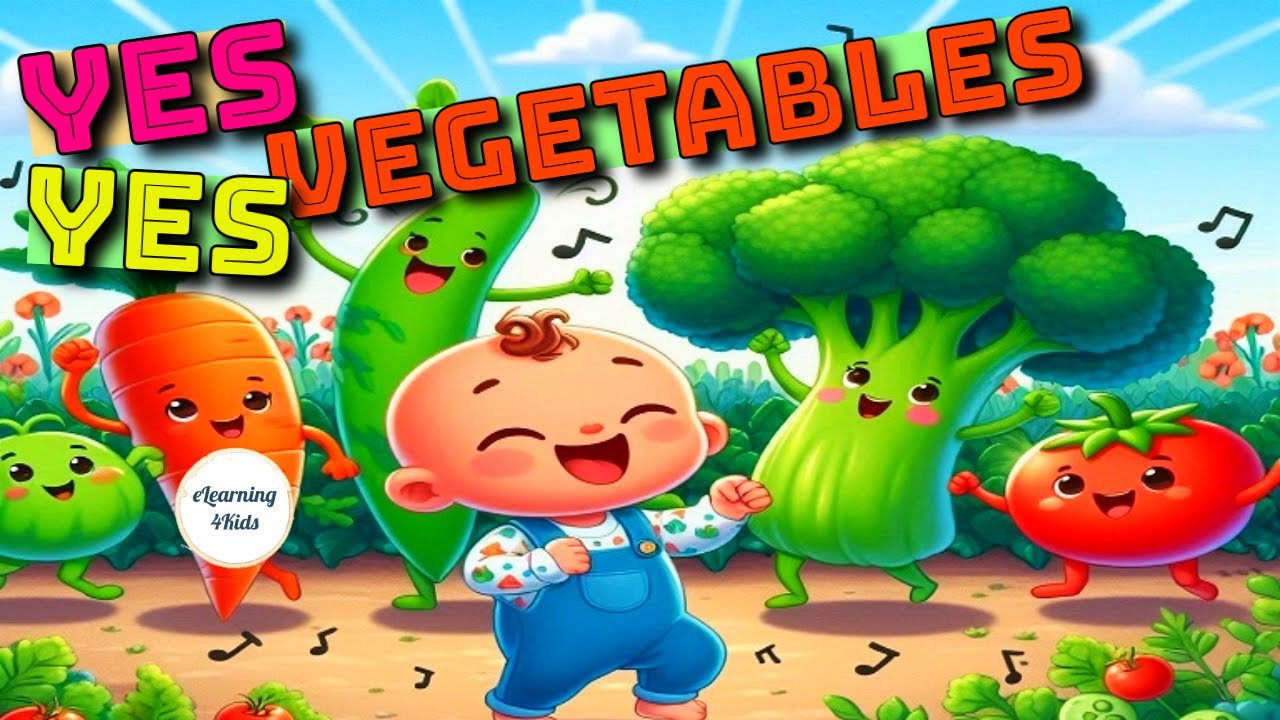 Yes Yes Vegetables Song | Nursery Rhymes | Kids Songs | eLearning4Kids ...