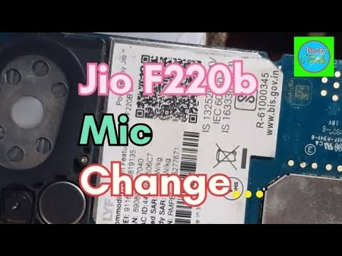 Jio F220B Mic Change Very Easy Step By Step 4 pin - YouTube