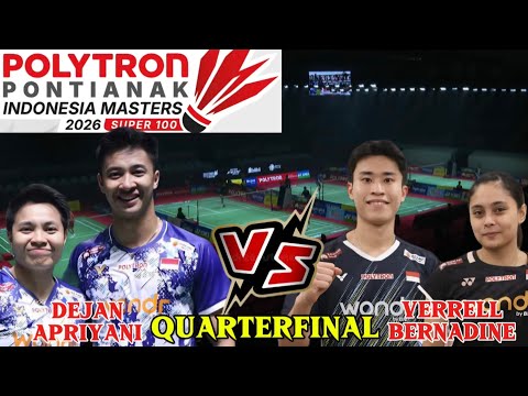 Laga Ketat🔥 Dejan/Apriyani VS Verrell/Bernadine | Quarterfinal Pontianak Indonesia Masters 2026