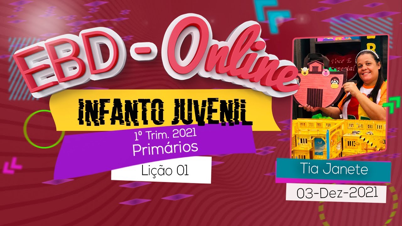 EBD - Lição 01 [Primários] - 1º Trim.de 2021 ( ) 03/01/2021 Ieadalpe ...