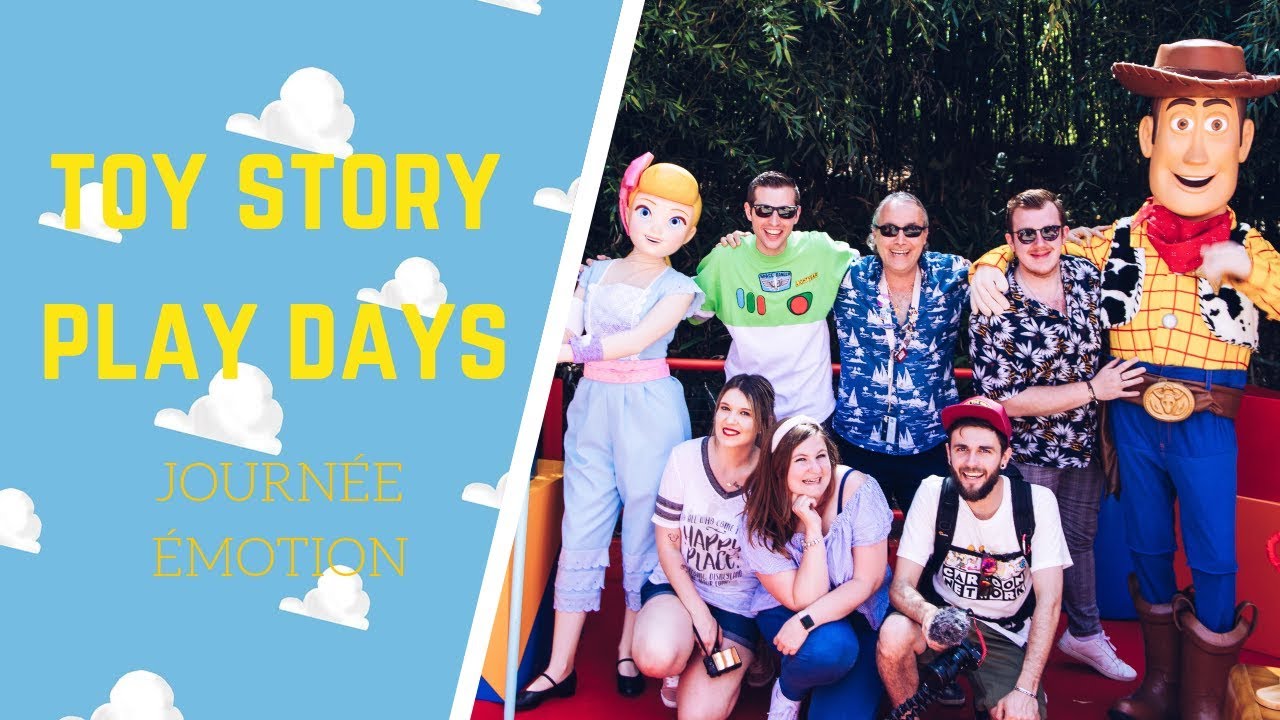 [#53] TOY STORY PLAY DAYS + AVANT PREMIÈRE TOY STORY 4 À DISNEYLAND ...