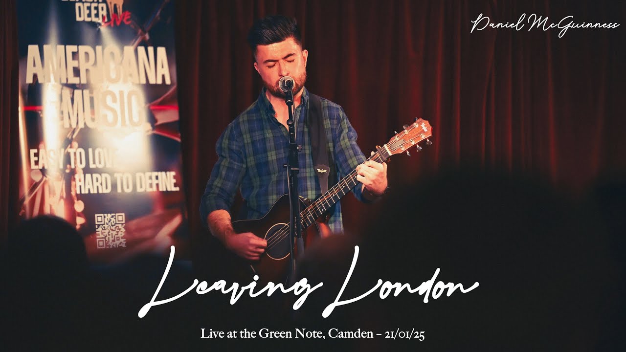 Daniel McGuinness - Leaving London [Live @ The Green Note, Camden, 21 ...