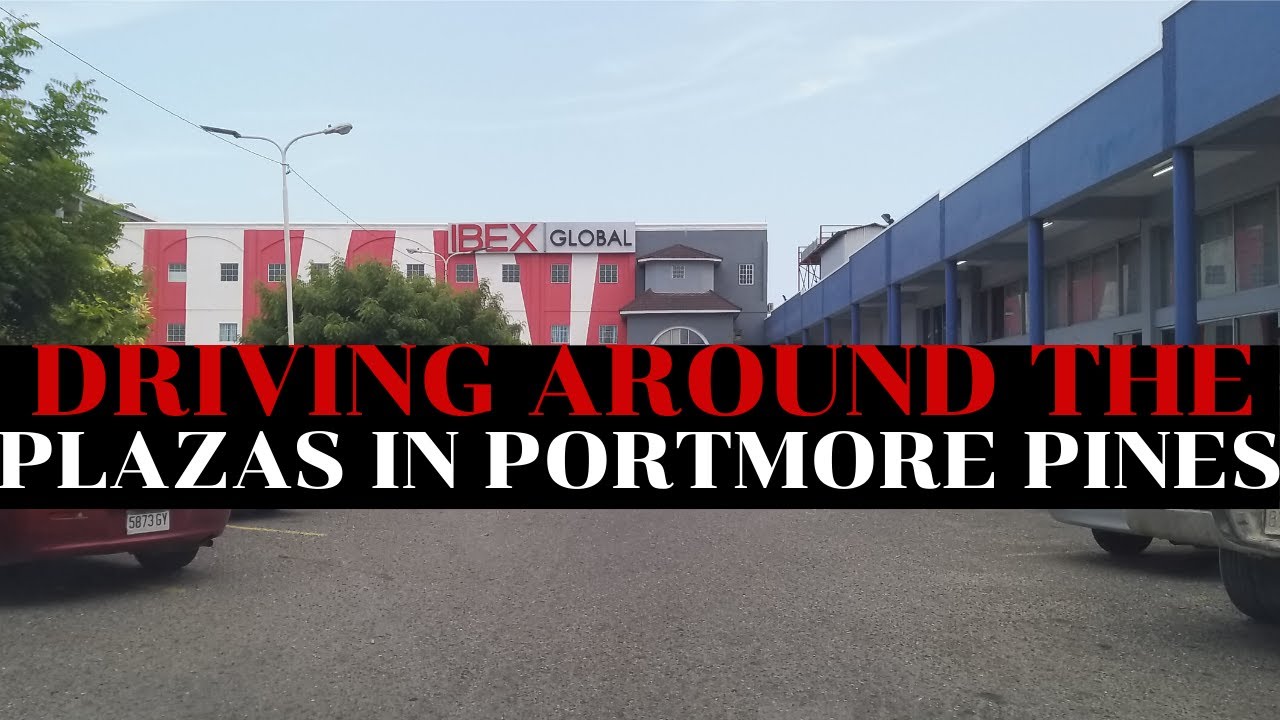DRIVING THROUGH THE DIFFERENT PLAZAS IN PORTMORE PINES | BRAETON ...